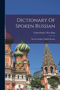 dictionary of spoken russian; russian-english, english-russian