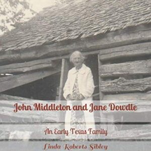 The Family of John Middleton & Jane Dowdle