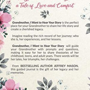 Grandmother, I Want to Hear Your Story: A Grandmother's Guided Journal to Share Her Life and Her Love (Hear Your Story Books)