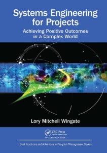 systems engineering for projects (best practices in portfolio, program, and project management)