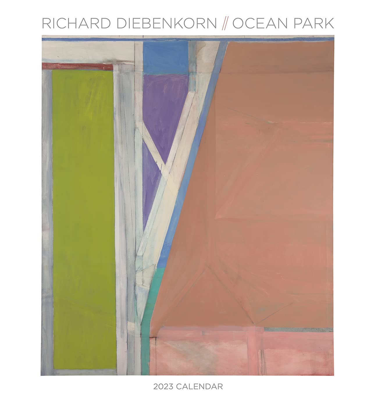 Richard Diebenkorn: Ocean Park 2023 Wall Calendar