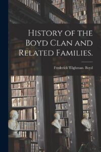 history of the boyd clan and related families.