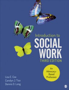 introduction to social work: an advocacy-based profession (social work in the new century)