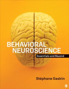 behavioral neuroscience: essentials and beyond