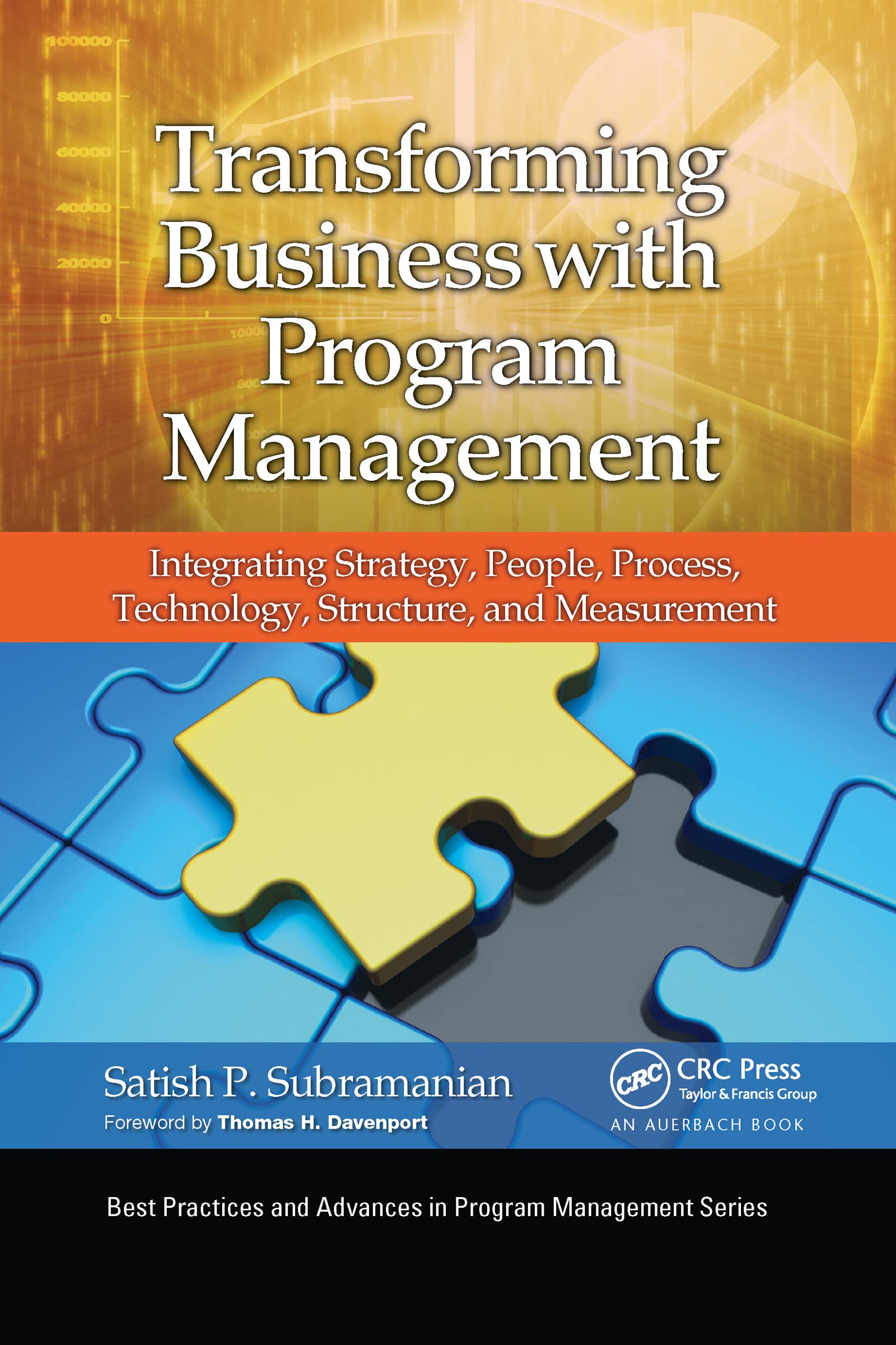 Transforming Business with Program Management (Best Practices in Portfolio, Program, and Project Management)