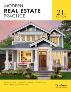 modern real estate practice, 21st edition, comprehensive guide on real estate principles, practice, law, and regulations with 21 practice quizzes, 2 practice exams, and a customizable question bank (dearborn real estate education)