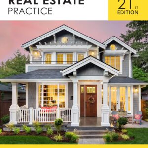 Modern Real Estate Practice, 21st Edition, Comprehensive Guide on Real Estate Principles, Practice, Law, and Regulations with 21 Practice Quizzes, 2 Practice Exams, and a Customizable Question Bank (Dearborn Real Estate Education)