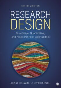 research design: qualitative, quantitative, and mixed methods approaches