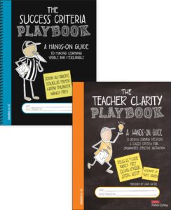 bundle: fisher: the teacher clarity playbook + almarode: the success criteria playbook