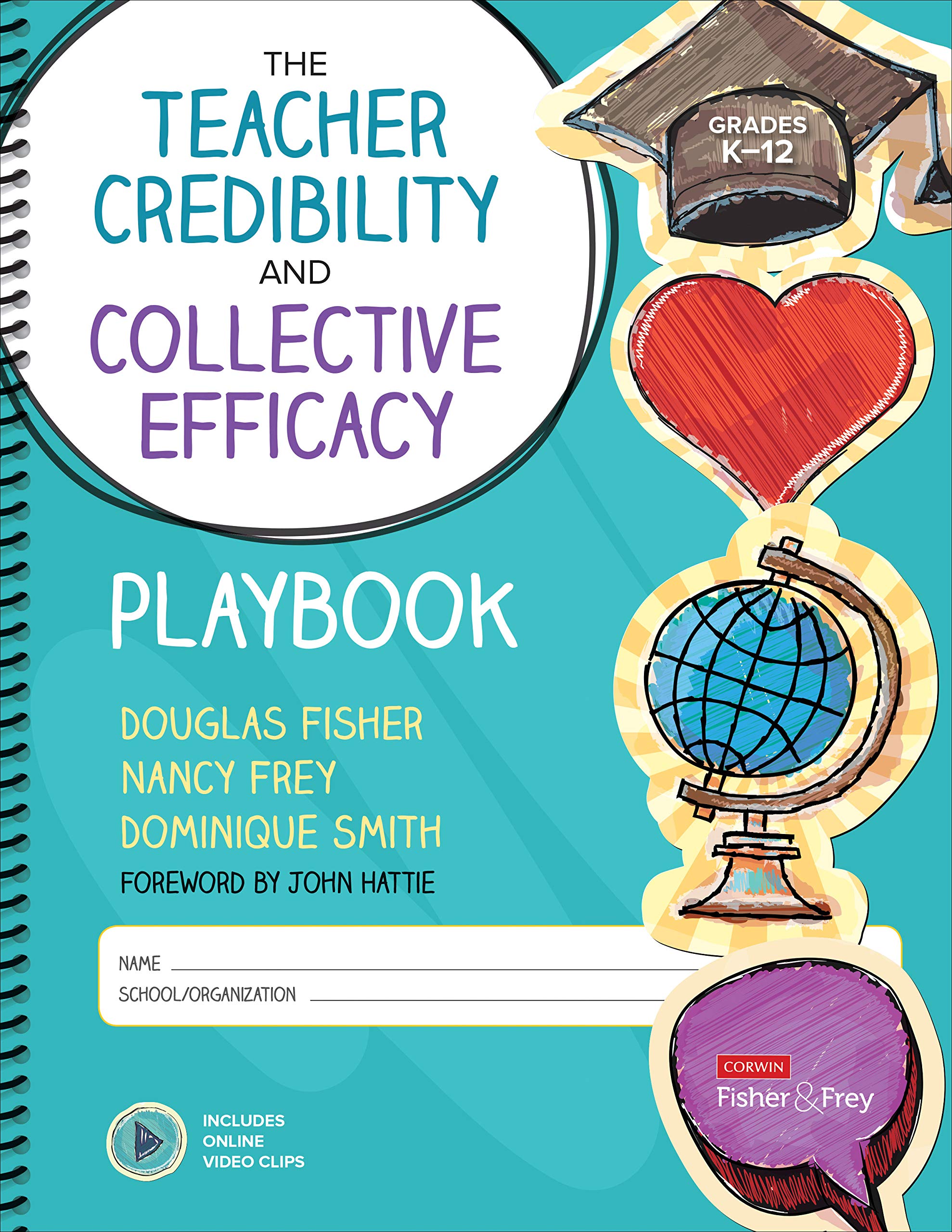 The Teacher Credibility and Collective Efficacy Playbook, Grades K-12 (Corwin Literacy)