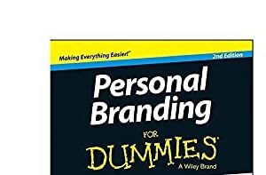 Personal Branding For Dummies, 2nd Edition