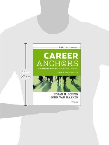 Career Anchors: The Changing Nature of Careers Self Assessment