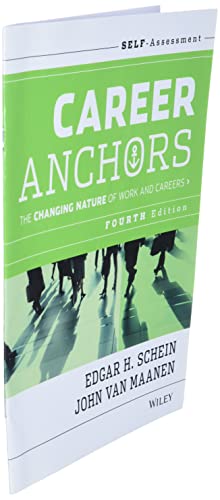 Career Anchors: The Changing Nature of Careers Self Assessment