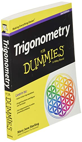 Trigonometry For Dummies, 2nd Edition