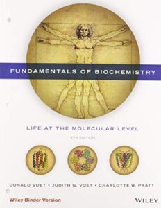 fundamentals of biochemistry: life at the molecular level