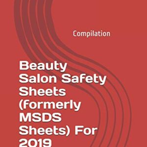 Beauty Salon Safety Sheets (formerly MSDS Sheets) For 2019