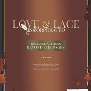 Love & Lace InKorporated: Fall 2019 (Romance Authors Beyond the Pages)