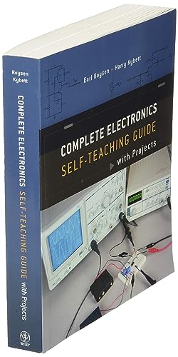 Complete Electronics Self-Teaching Guide with Projects