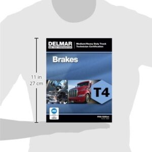 ASE Test Preparation - T4 Brakes (ASE Test Preparation: Medium/Heavy Duty Truck Technician Certification)