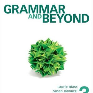 Grammar and Beyond Level 3 Student's Book, Workbook, and Writing Skills Interactive Pack