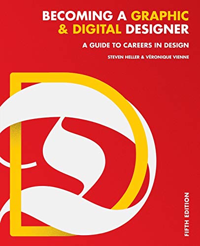 Becoming a Graphic and Digital Designer: A Guide to Careers in Design