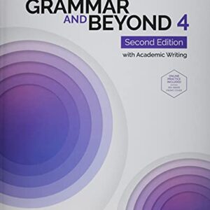 Grammar and Beyond Level 4 Student's Book with Online Practice: with Academic Writing