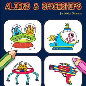 How to Draw for Kids - Aliens & Spaceships: Step by Step Instructions and Easy to draw book