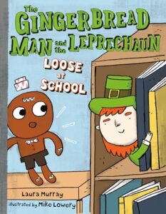 the gingerbread man and the leprechaun loose at school (the gingerbread man is loose)