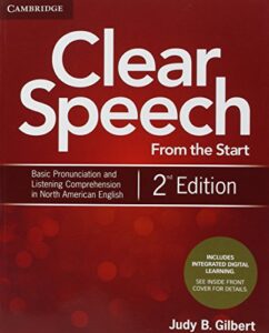 clear speech from the start student's book with integrated digital learning: basic pronunciation and listening comprehension in north american english