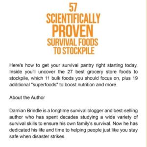 57 Scientifically-Proven Survival Foods to Stockpile: How to Maximize Your Health With Everyday Shelf-Stable Grocery Store Foods, Bulk Foods, And Superfoods (The Survival Collection)