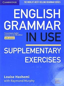 english grammar in use supplementary exercises book with answers: to accompany english grammar in use fifth edition