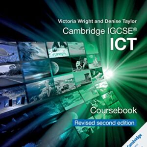 Cambridge IGCSE® ICT Coursebook with CD-ROM Revised Edition (Cambridge International IGCSE)