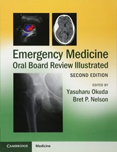 emergency medicine oral board review illustrated