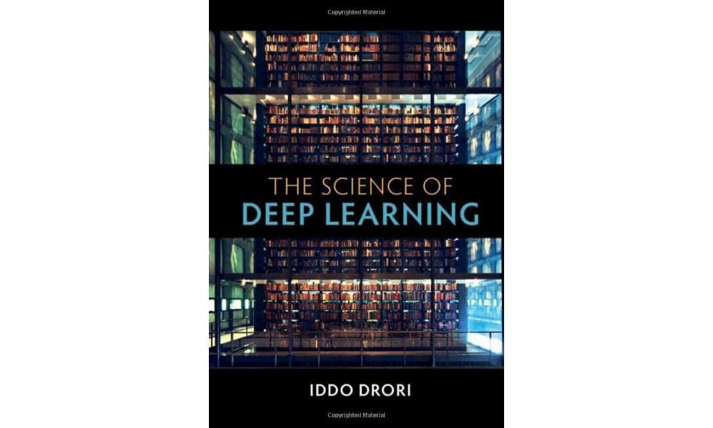 The Science of Deep Learning