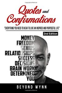 quotes and confirmations 2nd edition: "everything you need to hear to live an inspired and purposeful life