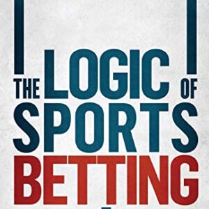 The Logic Of Sports Betting