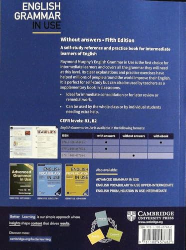 English Grammar in Use Book without Answers: A Self-study Reference and Practice Book for Intermediate Learners of English