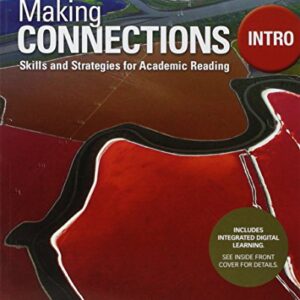 Making Connections Intro Student's Book with Integrated Digital Learning: Skills and Strategies for Academic Reading