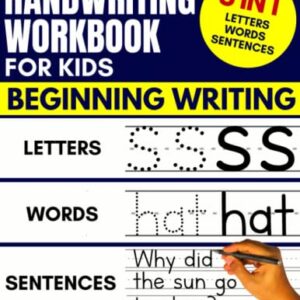 Handwriting Workbook for Kids: 3-in-1 Writing Practice Book to Master Letters, Words & Sentences