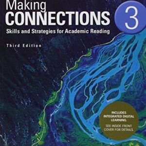 Making Connections Level 3 Student's Book with Integrated Digital Learning: Skills and Strategies for Academic Reading