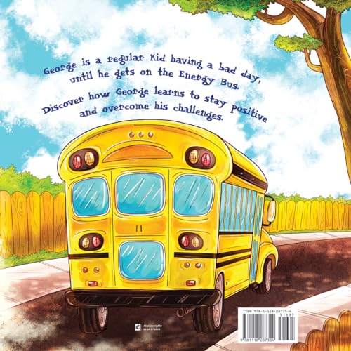 The Energy Bus for Kids: A Story about Staying Positive and Overcoming Challenges