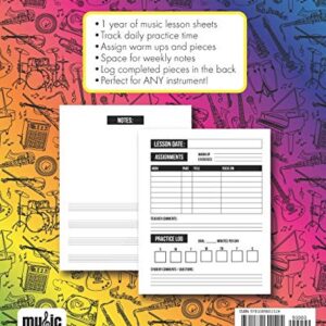 Music Practice & Assignment Notebook: 52 Weeks of Music Lesson Tracking Charts | Record Notes and Practice Log Book | Rainbow Instruments for Girls or Boys