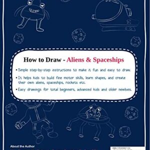 How to Draw for Kids - Aliens & Spaceships: Step by Step Instructions and Easy to draw book