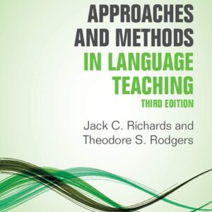 Approaches and Methods in Language Teaching