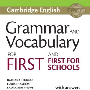 Grammar and Vocabulary for First and First for Schools Book with Answers and Audio (Cambridge Grammar for Exams)