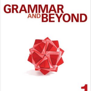 Grammar and Beyond Level 1 Student's Book and Writing Skills Interactive Pack