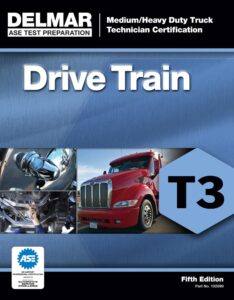 ase test preparation - t3 drive train (delmar learning's ase test prep series)