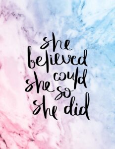 she believed she could so she did: an inspirational journal - notebook to write in - lined pages (inspirational journals for women)