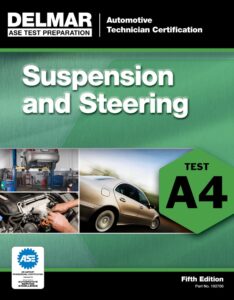 ase test preparation - a4 suspension and steering (automobile certification series)