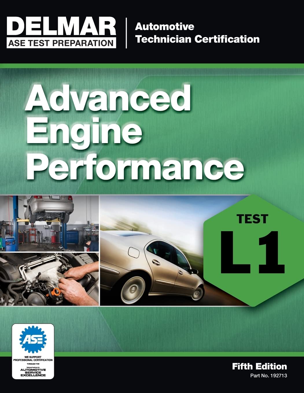 ASE Test Preparation - L1 Advanced Engine Performance (Automobile Certification Series)